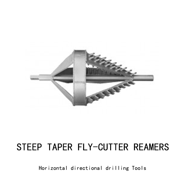 STEEP TAPER FLY-CUTTER REAMERS for Horizontal Directional Drilling ...